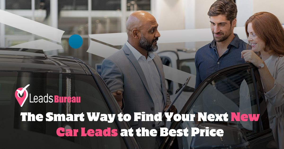Get New Car Leads Fast: Smart, Affordable Lead Solutions
