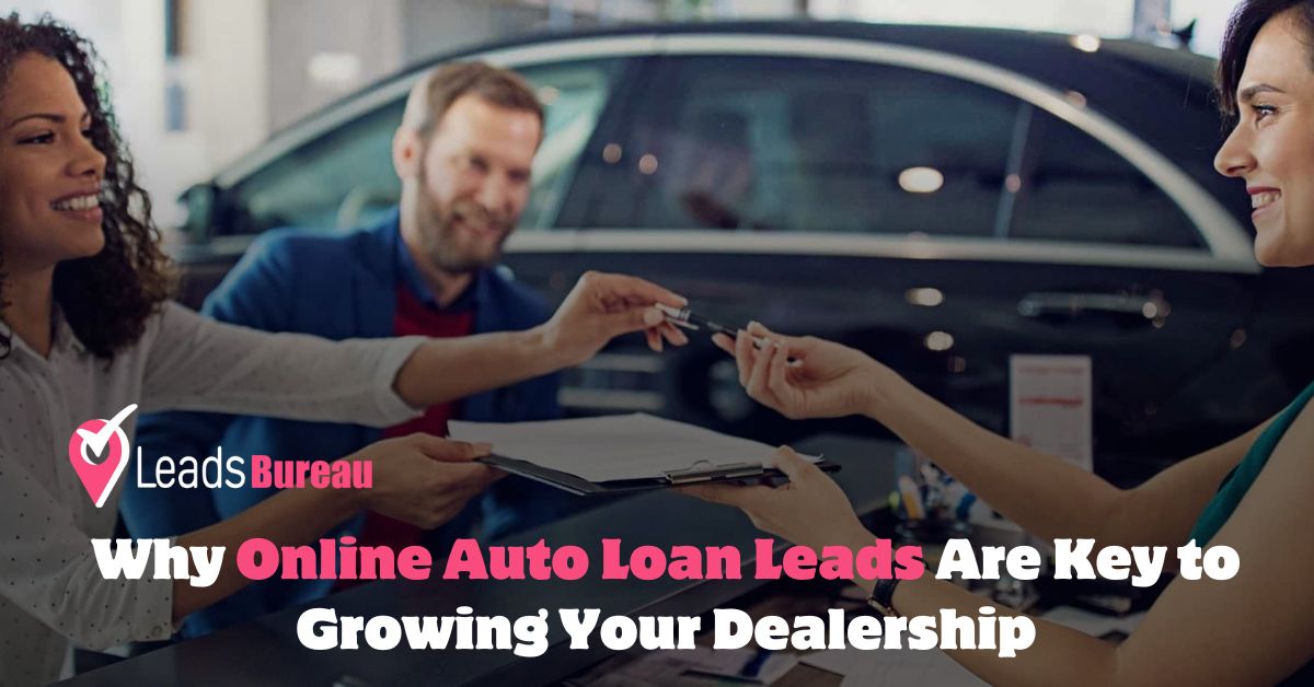Online Auto Loan Leads Drive Growth for Your Dealership